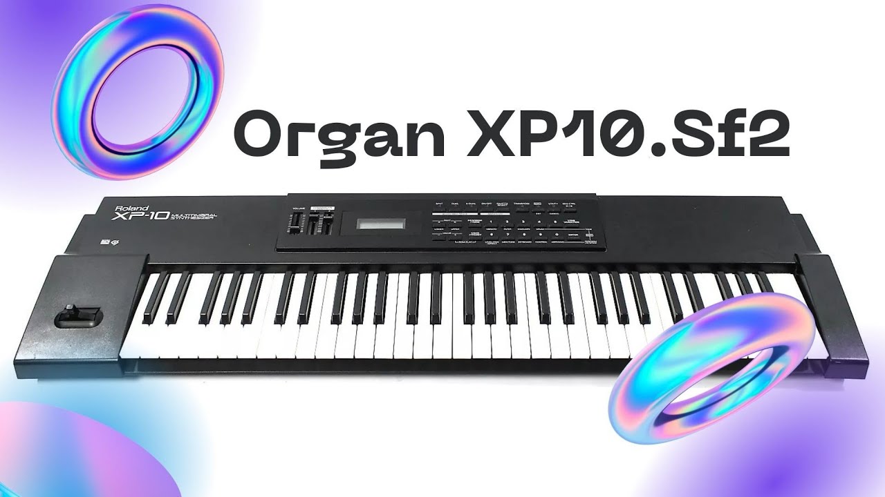 เสียงแชัม 18 Organ XP10.Sf2-สาวบืงเช - YouTube