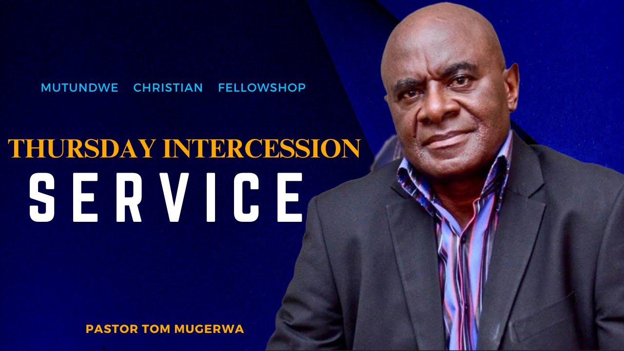 MCF: THURSDAY INTERCESSION SERVICE LIVE WITH PASTOR TOM MUGERWA 12 | 12 |2024 - YouTube