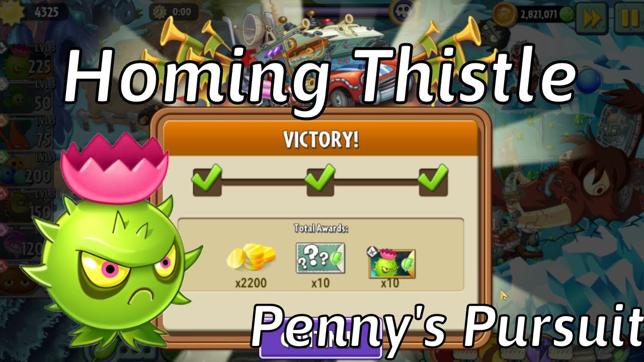 Plants vs Zombies 2 Penny Pursuit Homing Thistle Week 185, Day 1-5 Boss ...