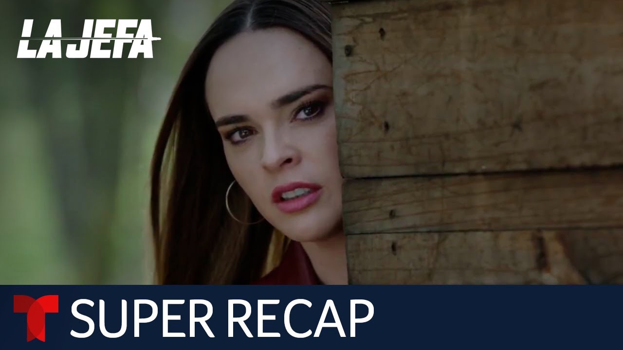 La Jefa: super recap, episodes 73 to 81 | Telemundo English - YouTube