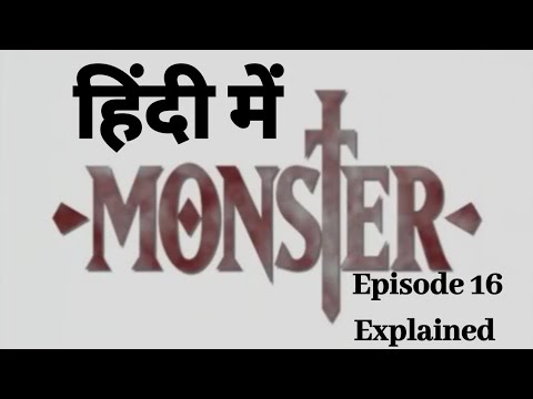 Monster Anime Episode 16 Explanation In Hindi ||Episode Explained ...