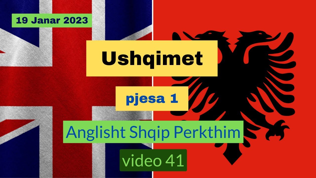 Anglisht Shqip Perkthim I Ushqimet - Per Fillestar I video 41 - YouTube