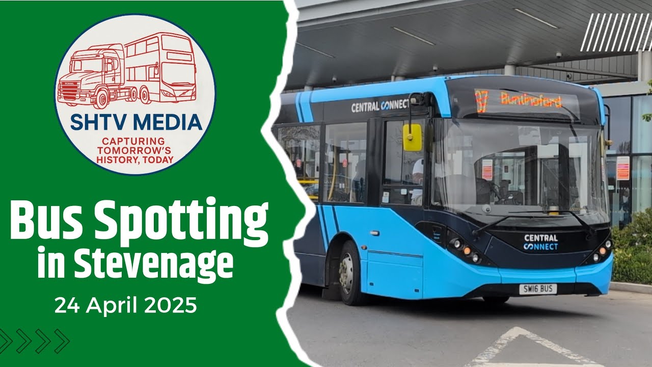 Bus Spotting in Stevenage 24 April 2025 - YouTube