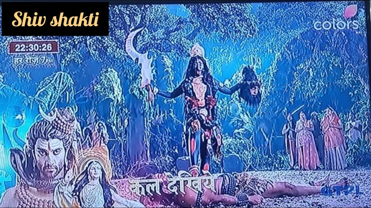 Shiv Shakti New Promo:Devi kali hui samasth sansar ka rakt ki payasi ...