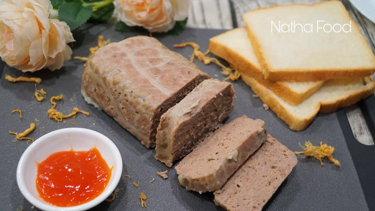 Hướng dẫn Cách làm pate gan natha food từ nhà hàng Natha Food