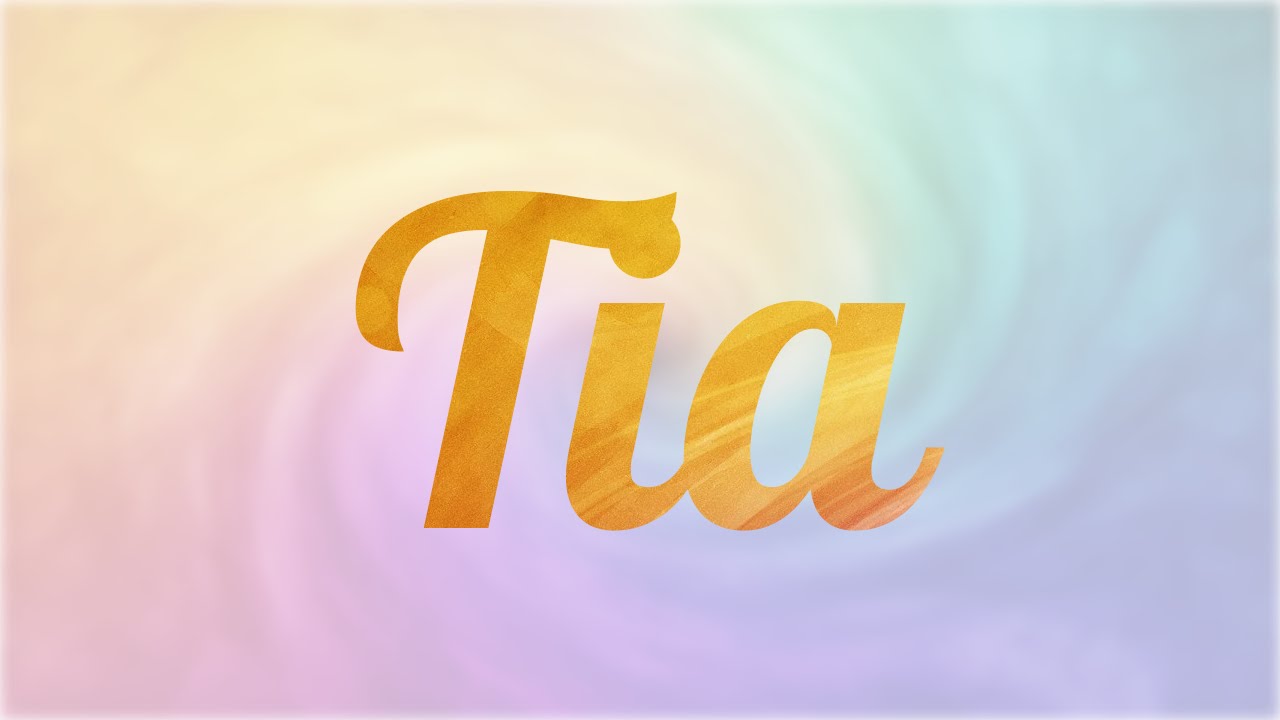 Significado de Tia, nombre Español para tu bebe niño o niña (origen y ...