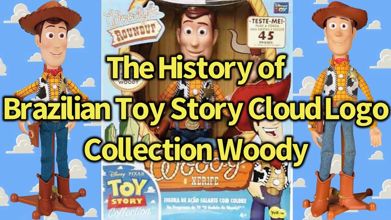 The History of Brazilian Toy Story Collection Cloud Logo Woody - YouTube