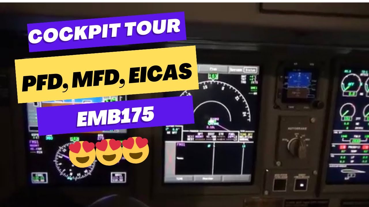 EMB175 Cockpit Tour : PFD, MFD, and EICAS - YouTube