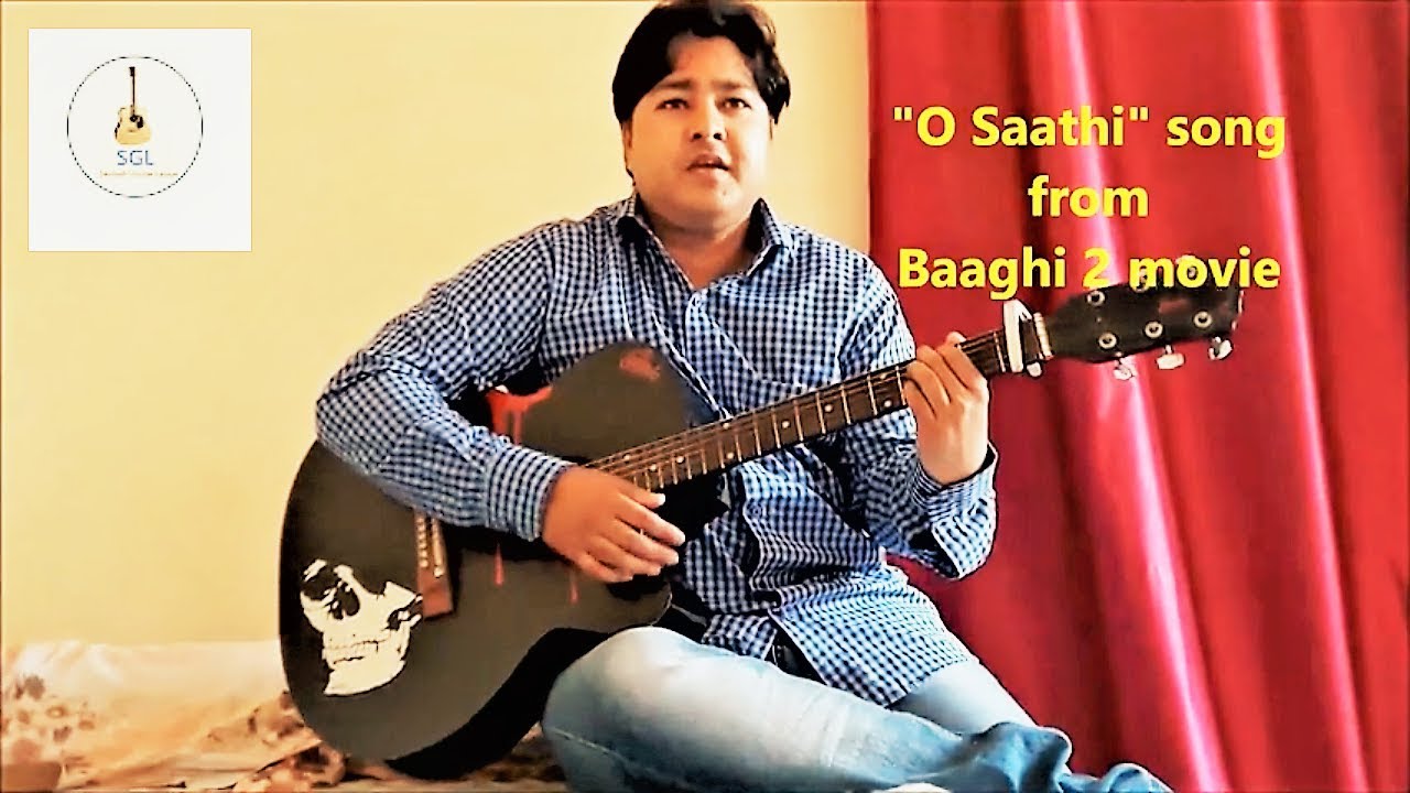 "O Saathi" song on guitar from Baaghi 2 movie - YouTube