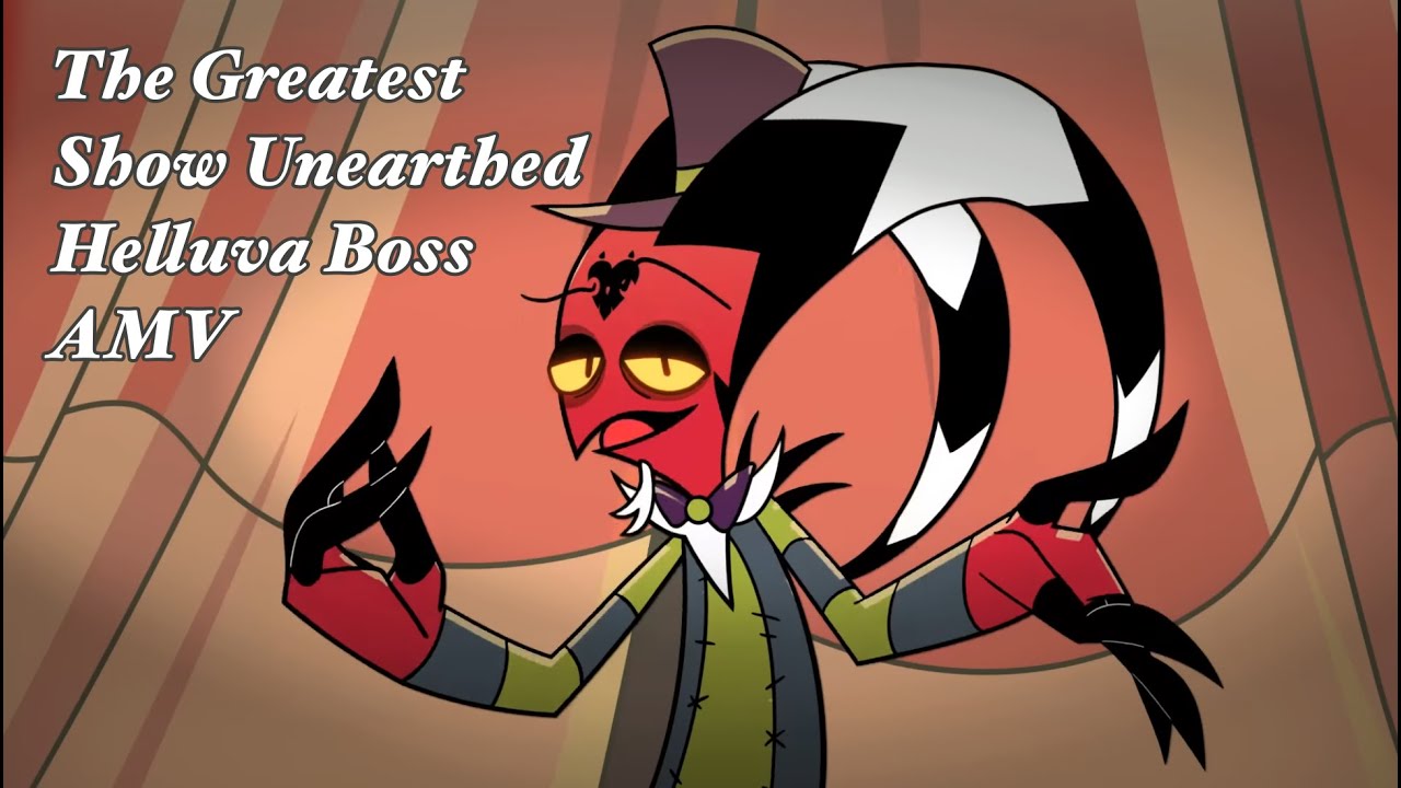 The Greatest Show Unearthed - Helluva Boss AMV - YouTube