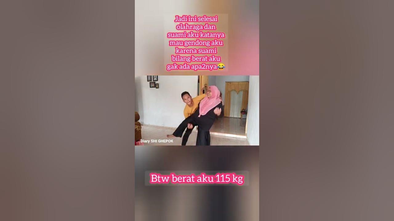 Suami Gendong Istri Gemuk Berat 115 Kg Kira2 Sanggup Gak Ya Youtube