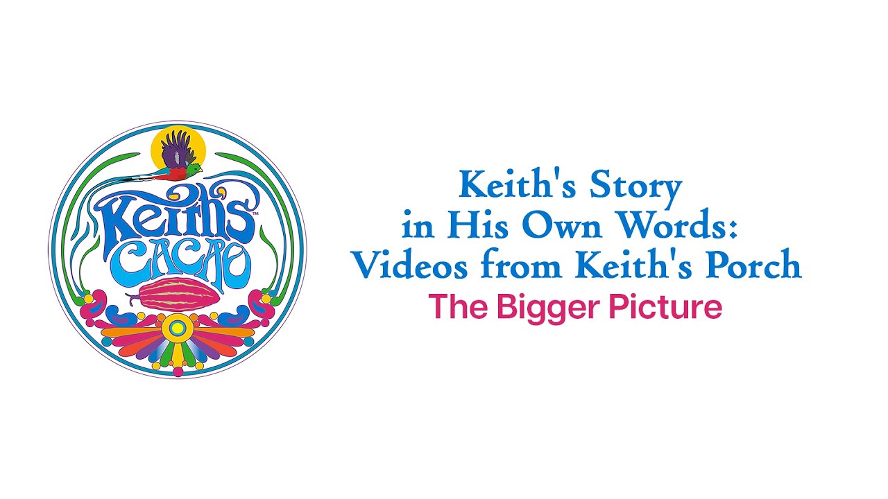 Keith Story in His Own Words: The Bigger Picture - YouTube