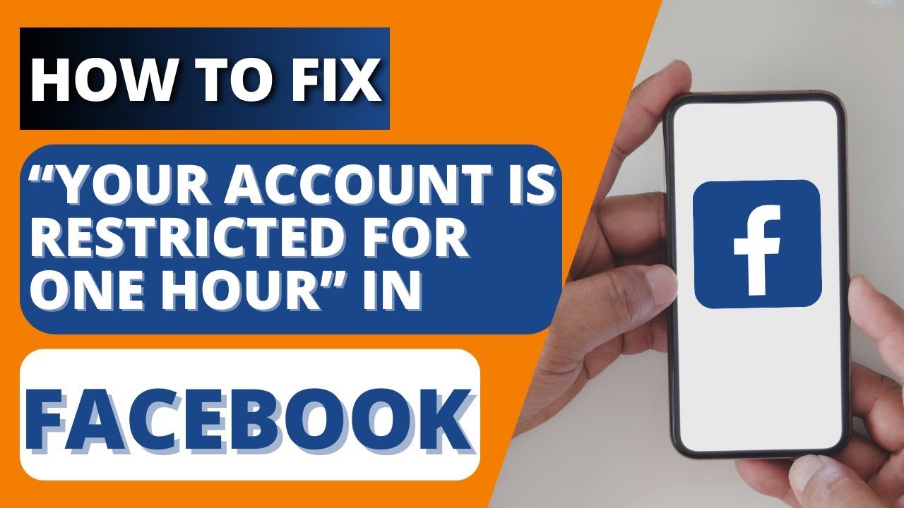 How to Fix Your Account Is Restricted For One Hour in Facebook? - YouTube