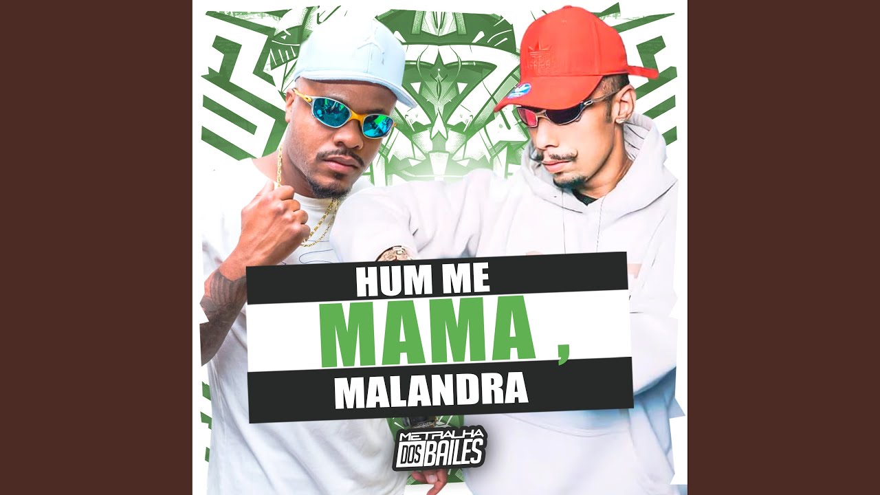 Hum Me Mama, Malandra - YouTube