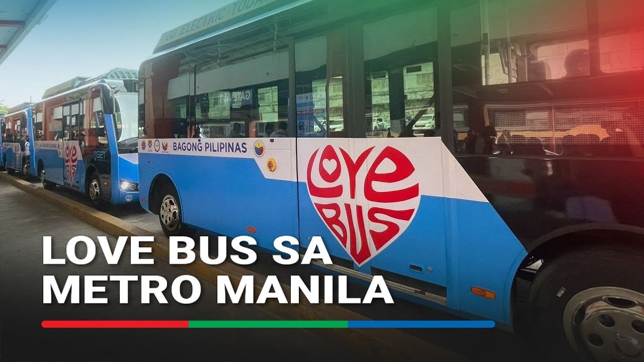 Love Bus papasada na ulit sa Metro Manila | ABS-CBN News - YouTube