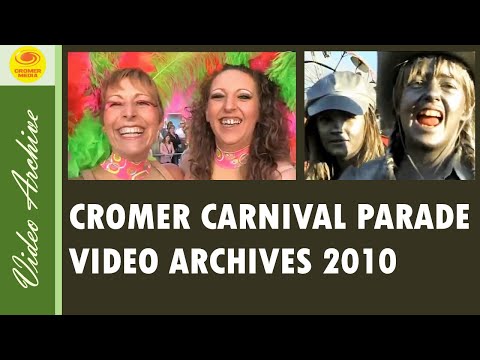 Cromer Carnival Parade Highlights, Video archives 2010.