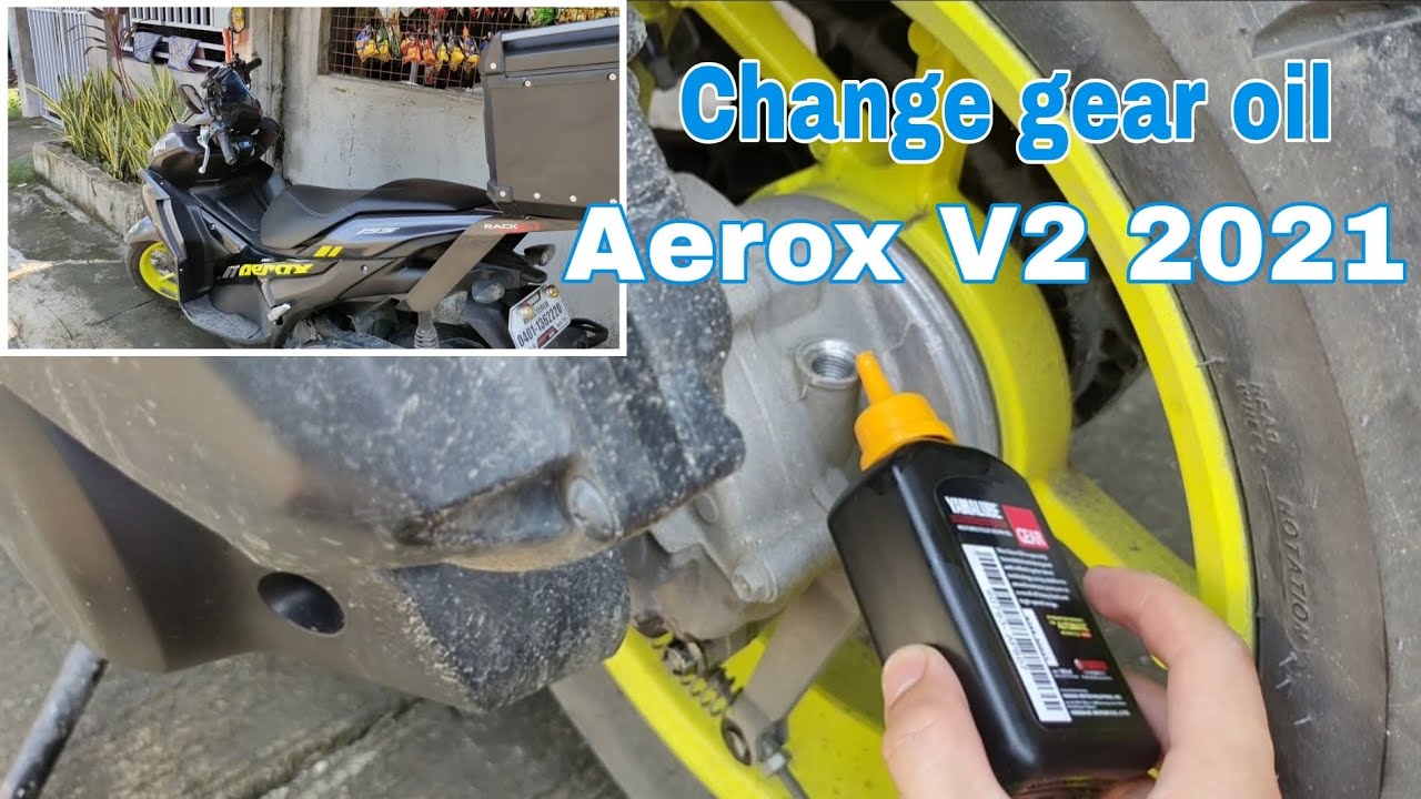Pano magpalit ng gear oil sa aerox V2 2021 - YouTube