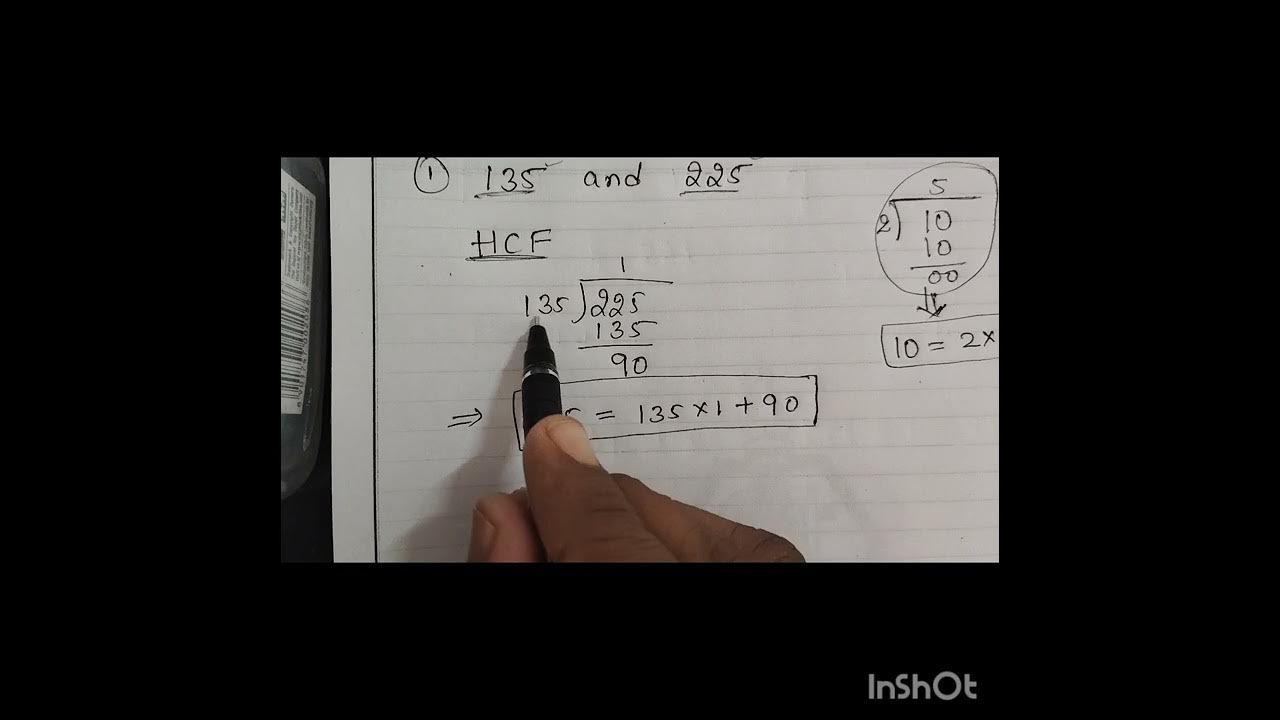 1. Use Euclid’s division algorithm to find the HCF of:i. 135 and 225 - YouTube