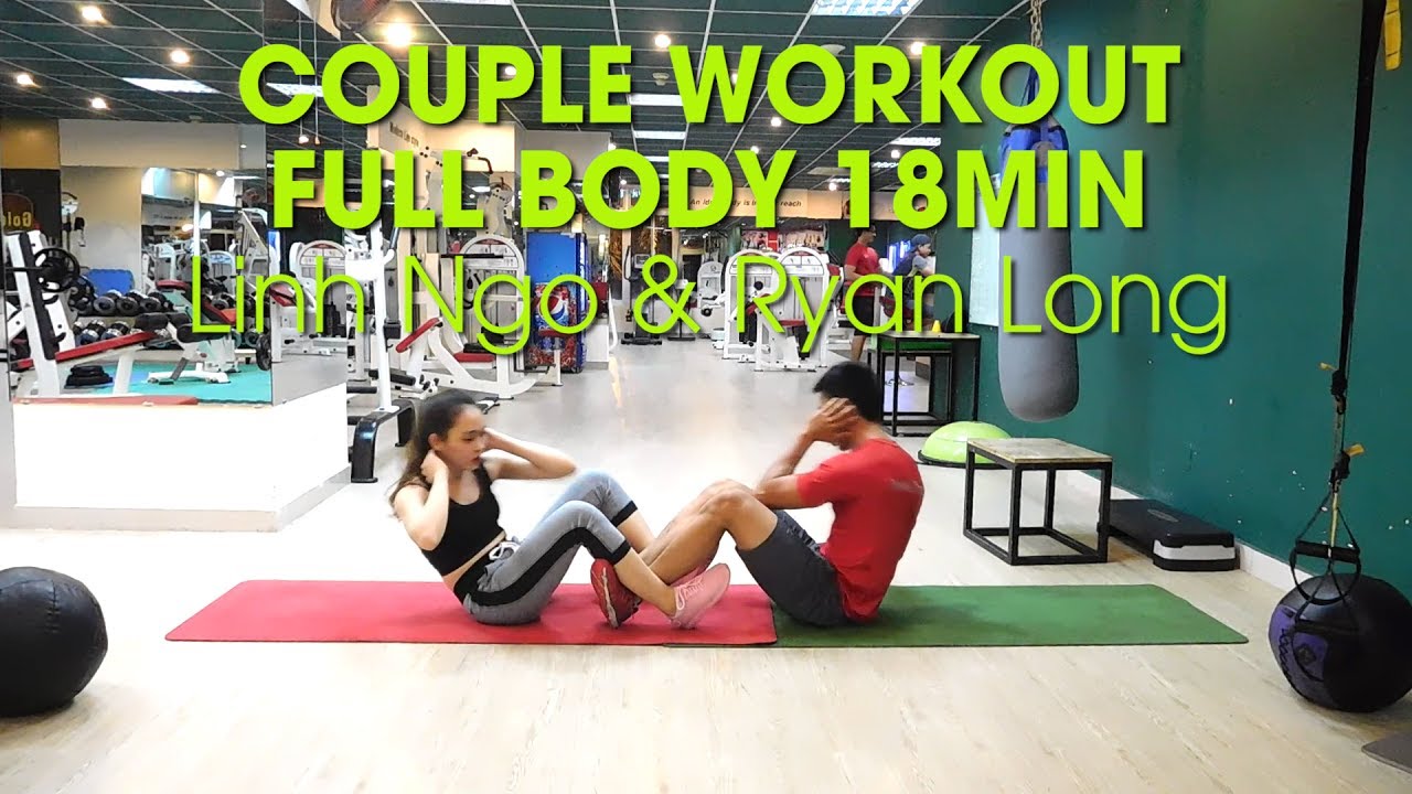 Tập Cùng HotGirl - Couple Workout Full Body 18min | HLV Ryan Long ...