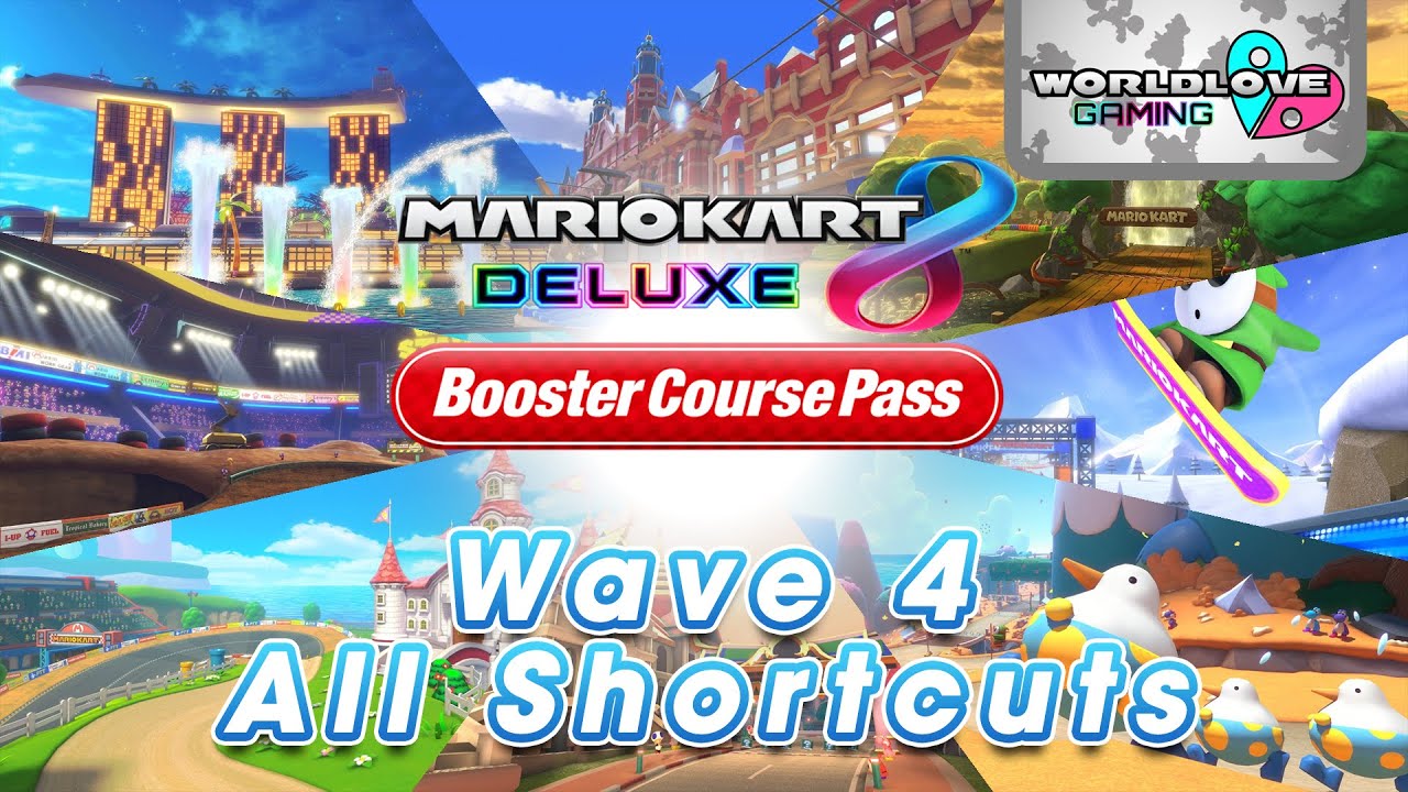 [MK8DX] Booster Course Pass Wave 4 All Shortcuts - YouTube
