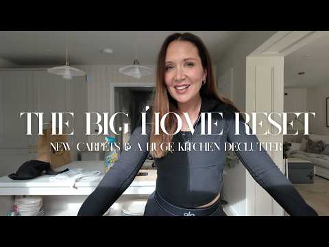 NEW CARPETS & A HUGE KITCHEN DECLUTTER | The Ultimate Home Reset