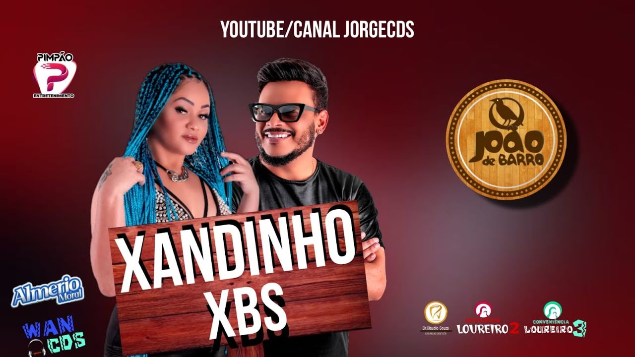 XANDINHO XBS SÓ PÉ DE SERRA AO VIVO NO JOÁO DE BARRO 2023 JORGECDS ...