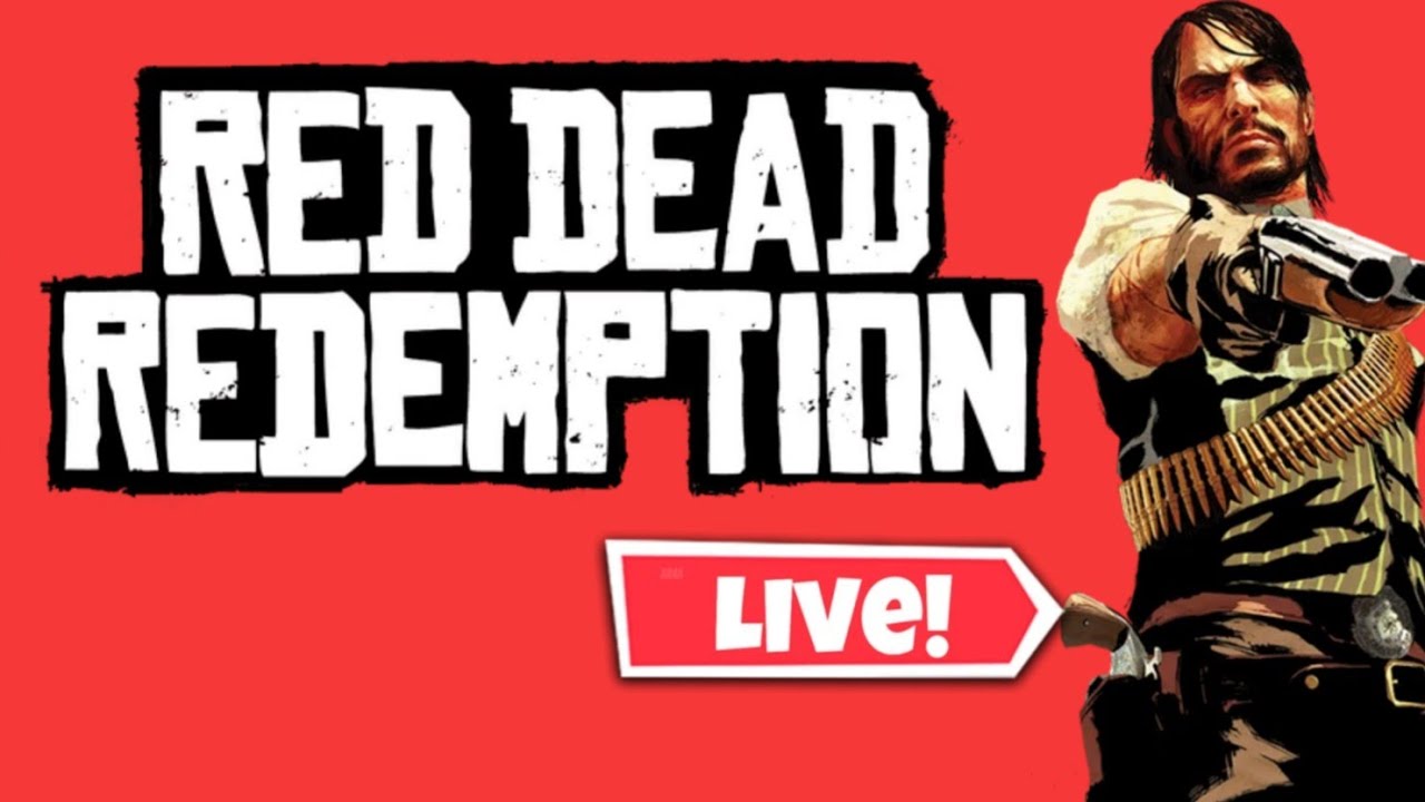 Red Dead Redemption (LIVE) - YouTube