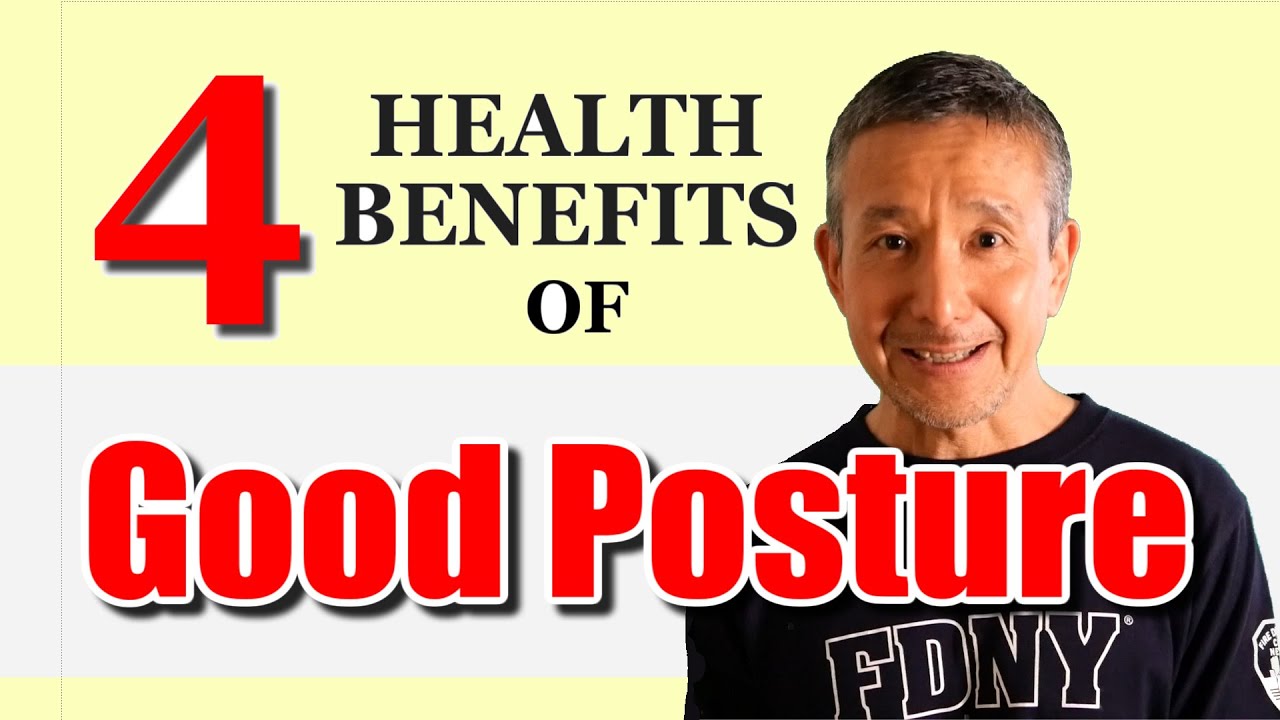 4 Long-Term Enormous Health Benefits of Good Posture - YouTube