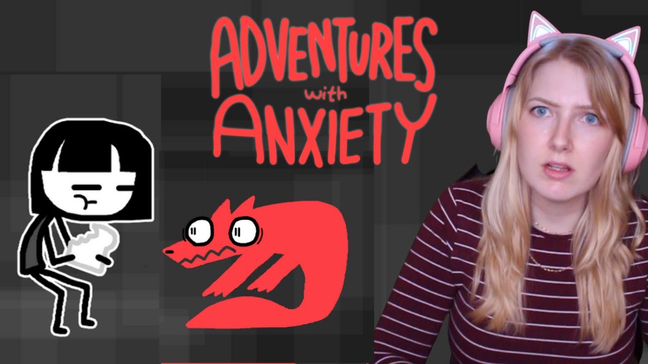 Adventures With Anxiety
