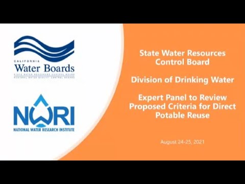 8 24 21 Direct Potable Reuse (DPR) Criteria Expert Panel (Day 1 of 2 ...