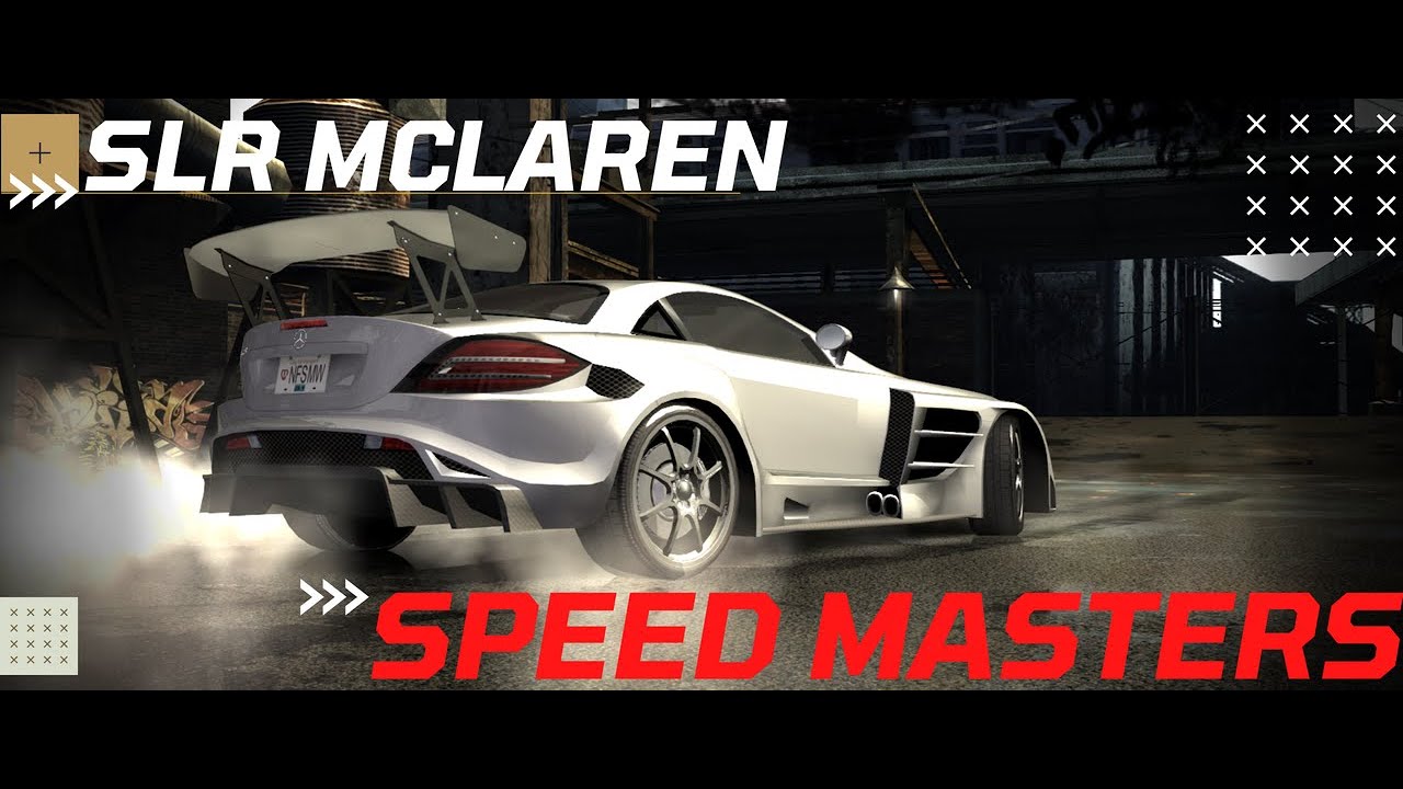 Mercedes Benz SLR McLaren | Speed Masters | NFSMW Redux - YouTube