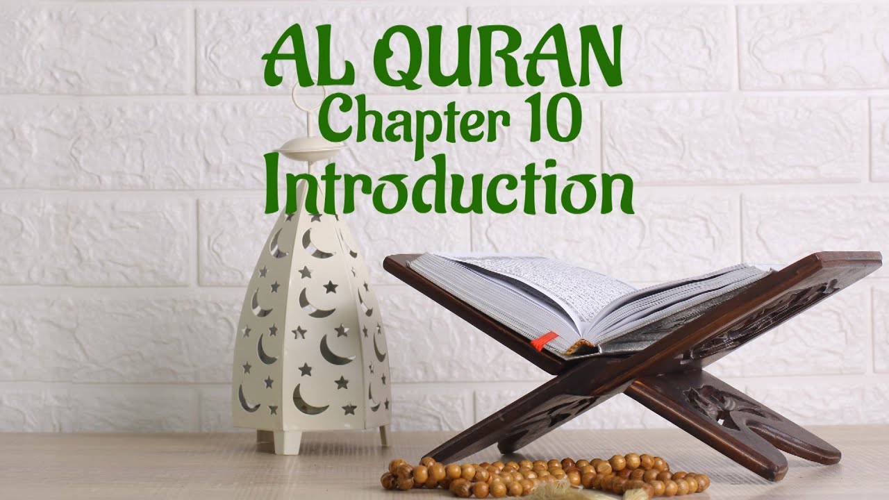Al Quran | Chapter 10 - YouTube