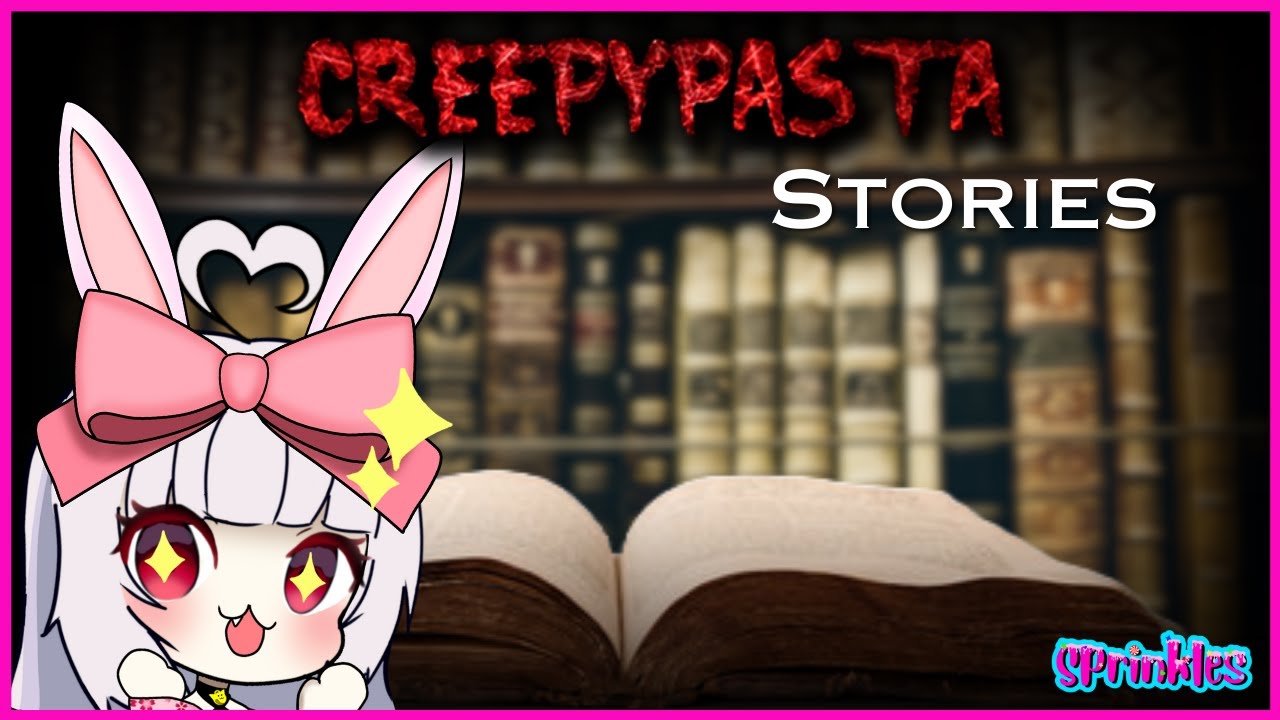 Story Time-! With CREEPY Pasta-! ️Live With (AI) Sprinkles [EN Vtuber ...