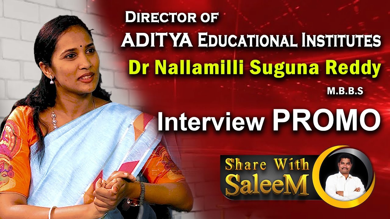 Dr Nallamilli Suguna Reddy | Aditya Educational Institutes Director ...