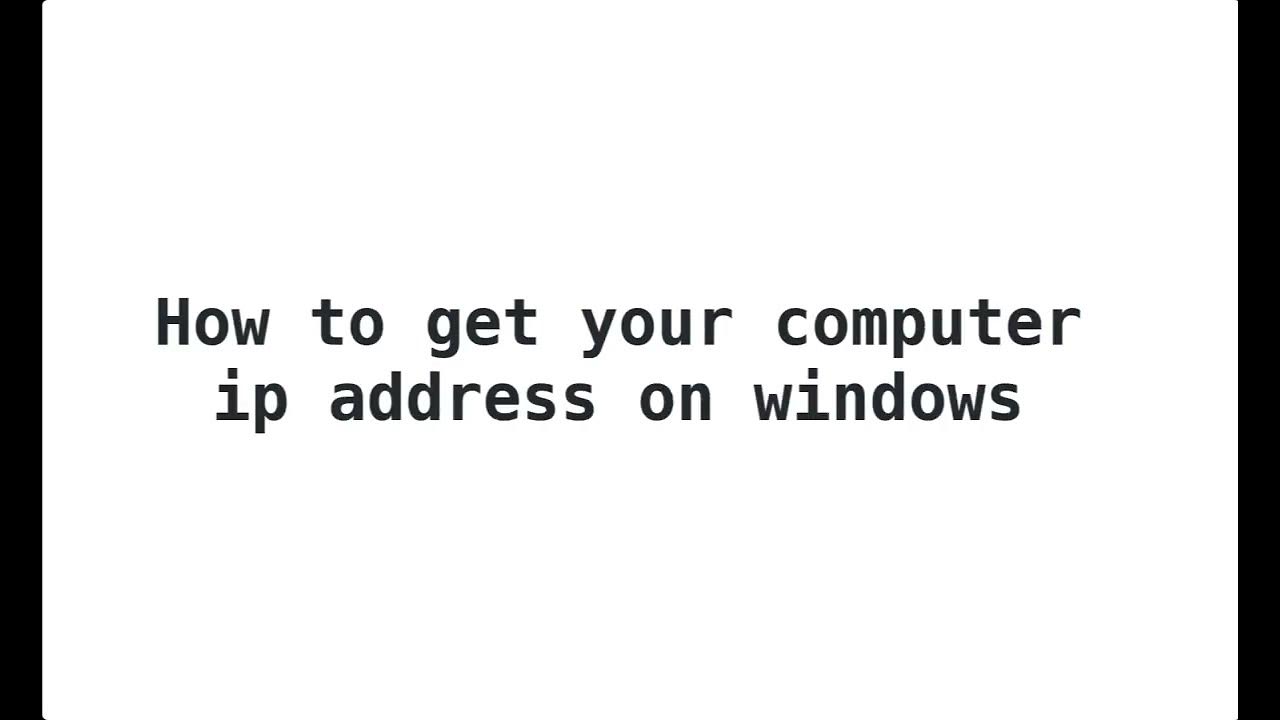 How to get your ip address on a windows pc - YouTube