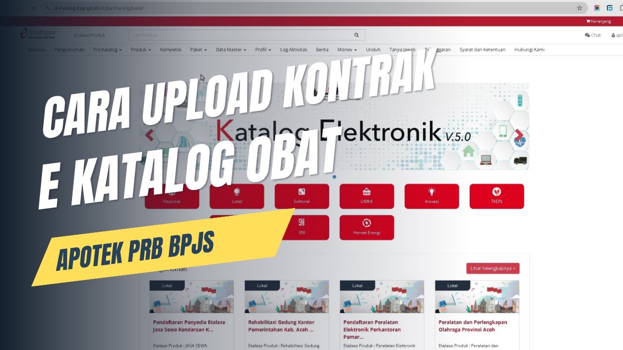 Cara Upload Kontrak E Katalog Obat Apotek PRB BPJS Di LPSE Kesehatan ...