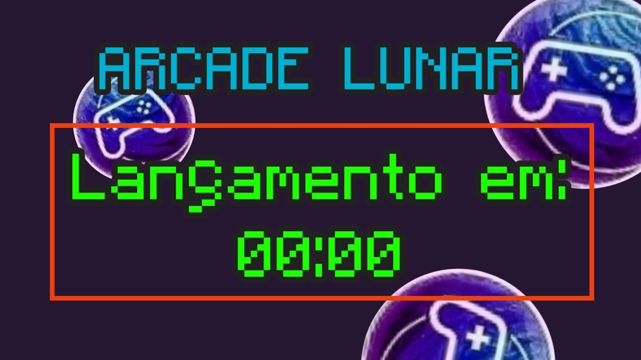 o arcade lunar vai lançar !!!!! LER DESCRIÇÃO DO VÍDEO - YouTube