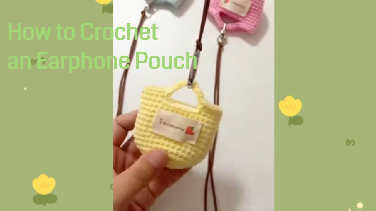How to Crochet an Earphone Pouch Full Crochet Tutorial - YouTube