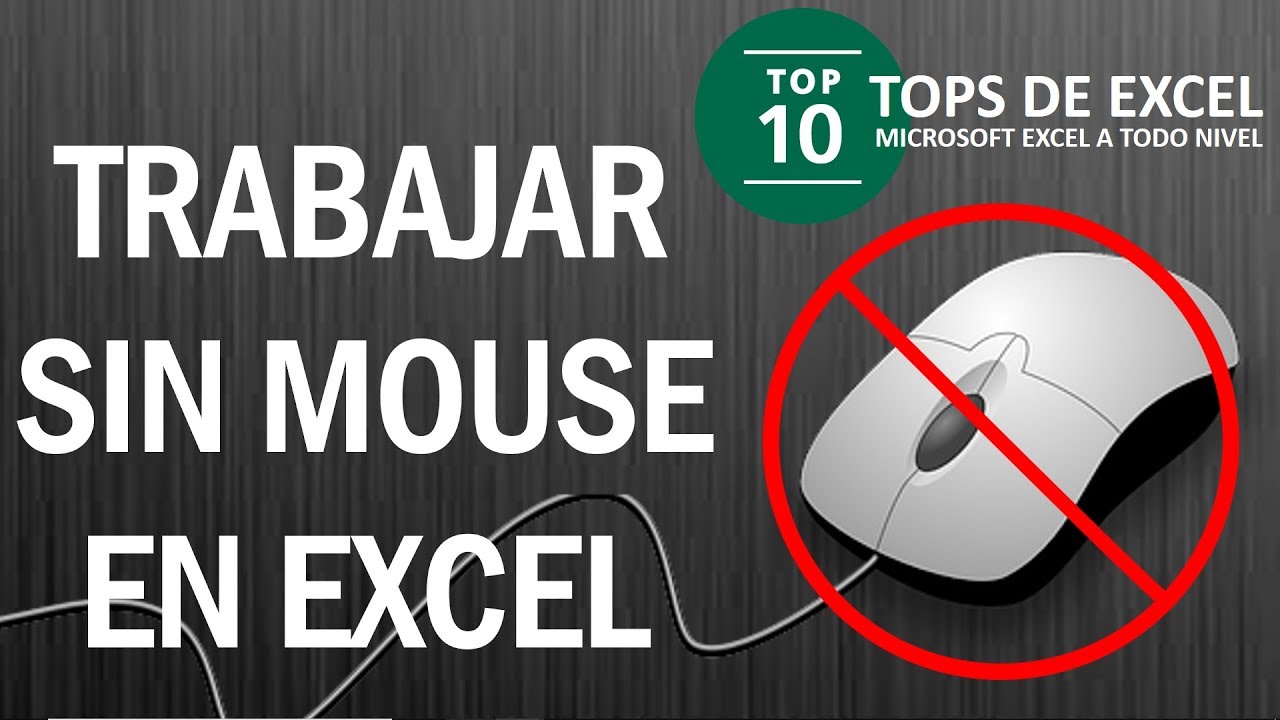 Cómo trabajar sin mouse en Excel | Tops de Excel - YouTube