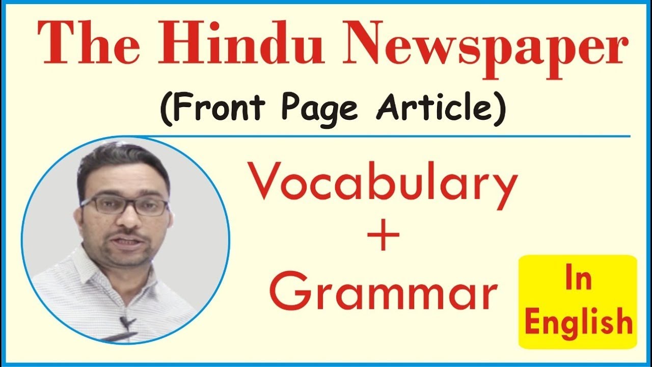 How To Learn Grammar Vocabulary The Hindu Front Page Article YouTube how-to-learn-grammar-vocabulary-the-hindu-front-page-article-youtube