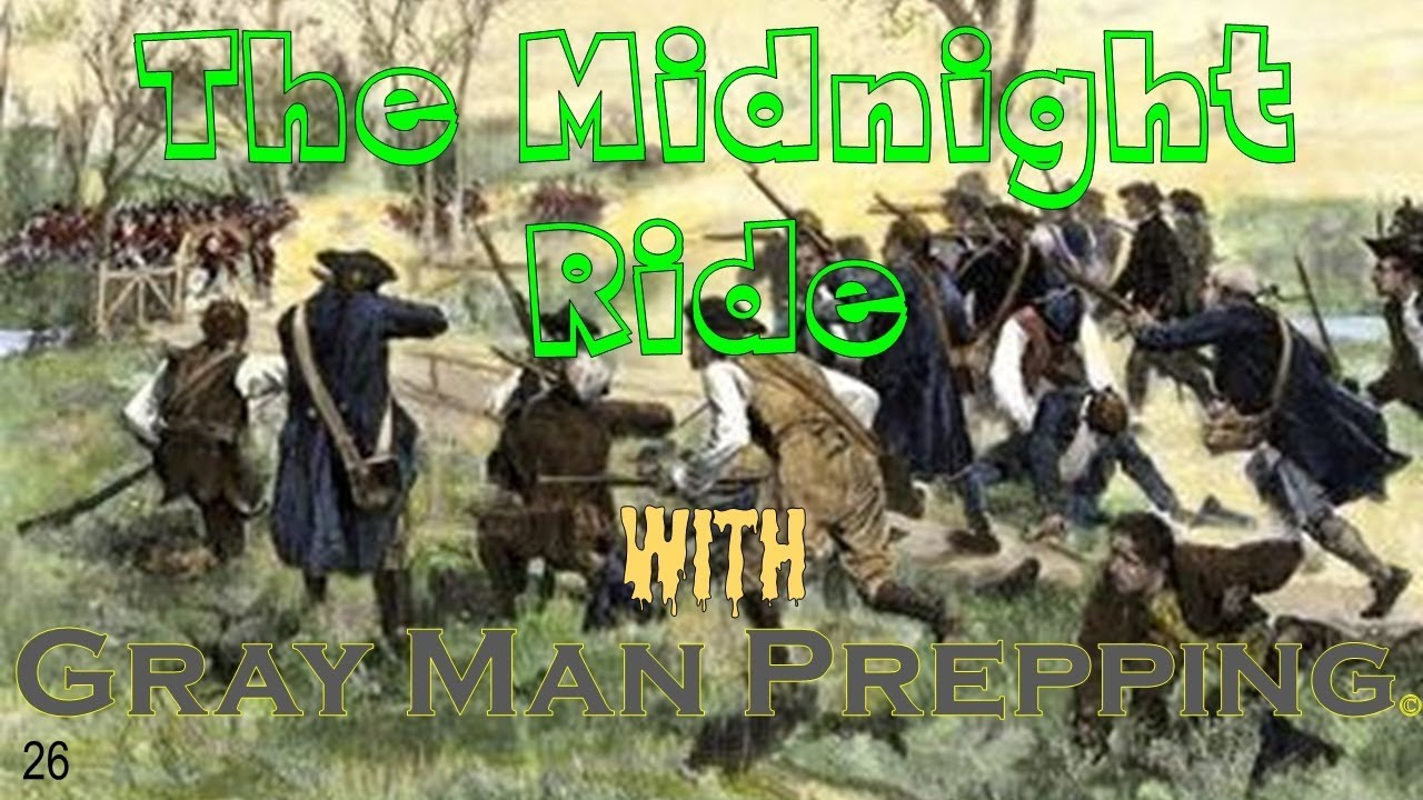 The Midnight Ride With Gray Man Prepping No. 2024-26 - YouTube