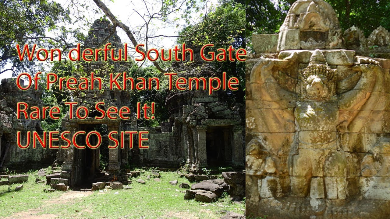How Wonderful South Gate of Preah Khan At Angkor National Park - YouTube