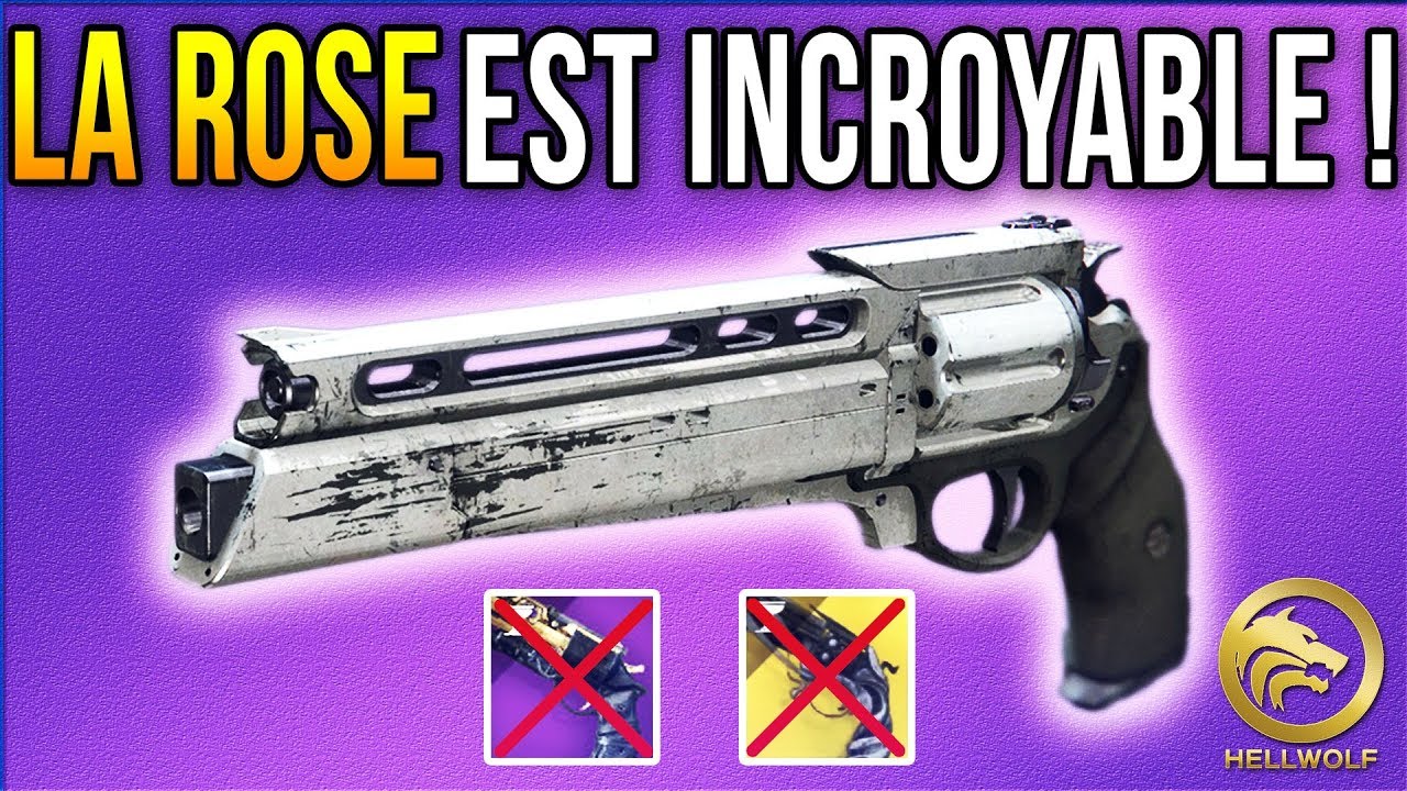 Destiny 2 - LA ROSE EST INCROYABLE ! Gameplay Découverte du Revolver ...