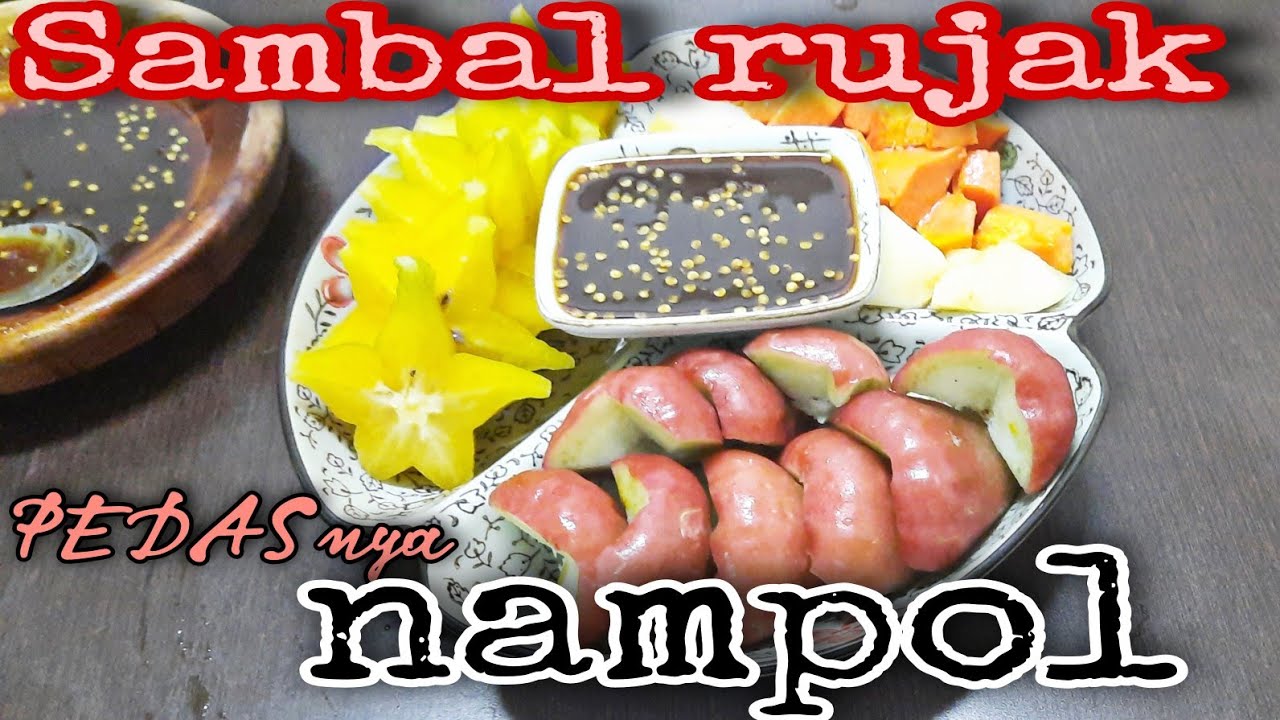 Cara Membuat Sambal Rujak Buah tanpa kacang pedas nikmatnya nampol ...