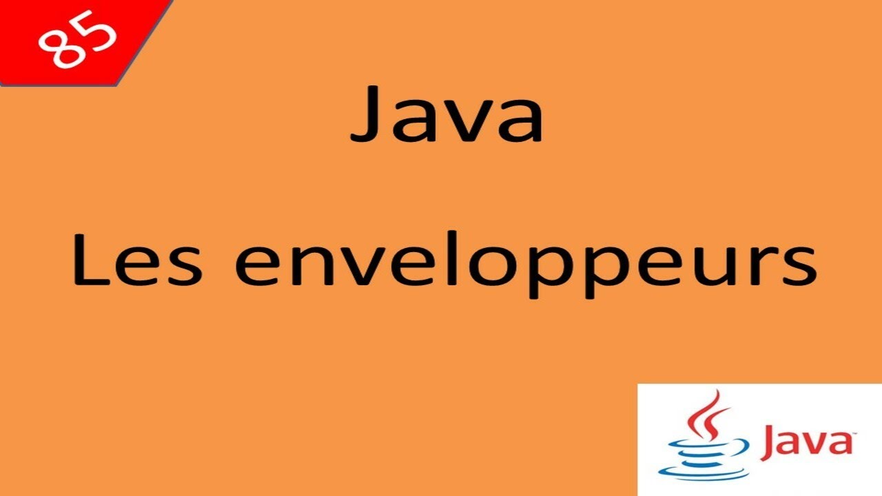 Java Cours درس جافا 85 les Enveloppeurs des types primitives - YouTube