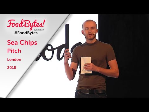 Sea Chips - Startup - Full Pitch - FoodBytes! London 2018
