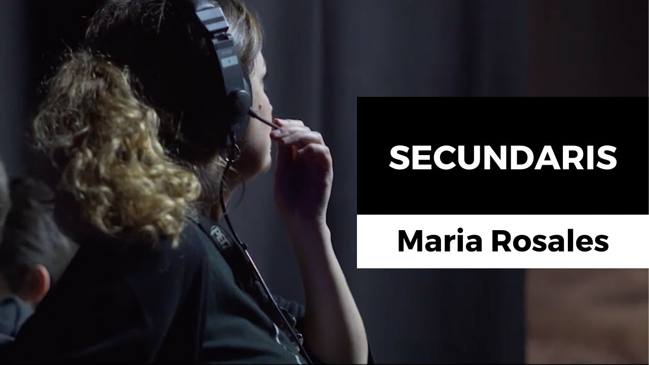 "Secundaris" con Maria Rosales (regidora del Teatre Lliure) - YouTube