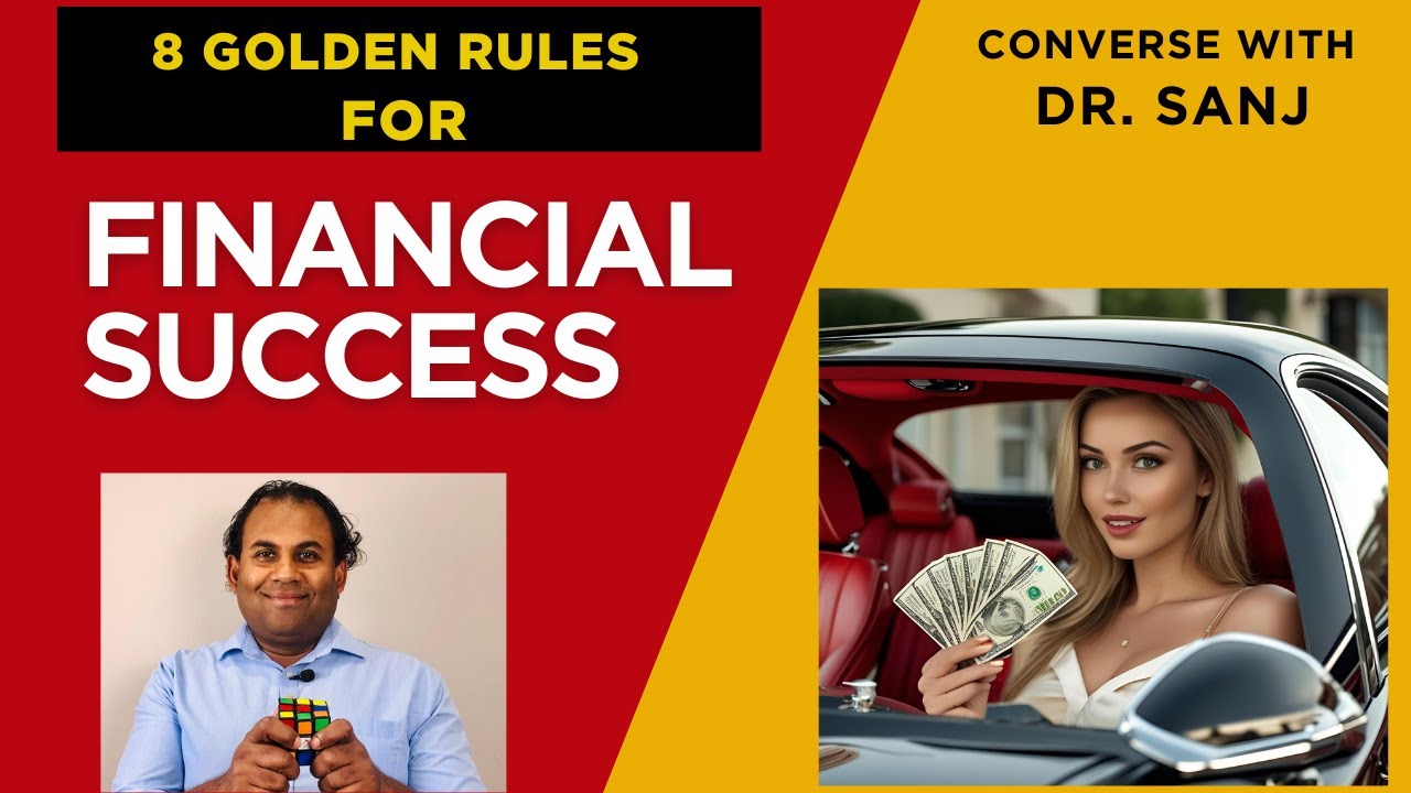8 Golden Rules For Financial Success - YouTube