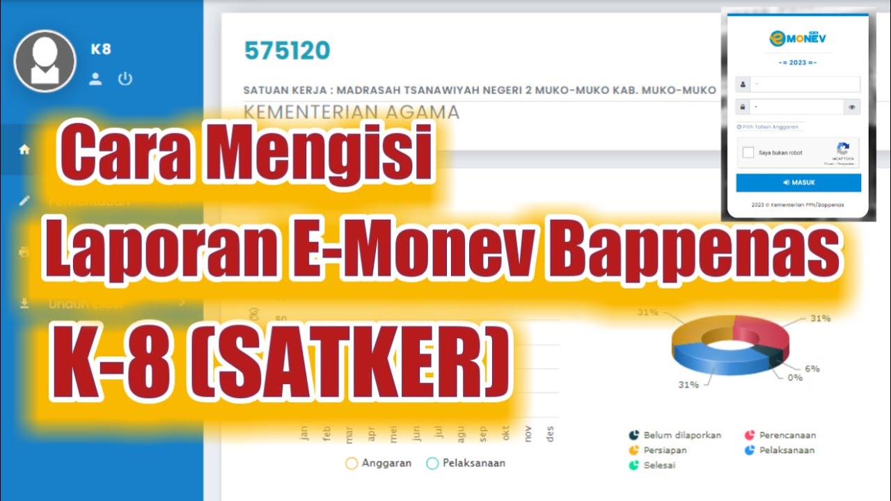 Cara Mengisi Laporan E-Monev Bappenas Satker (K-8) Tahun 2023 - YouTube