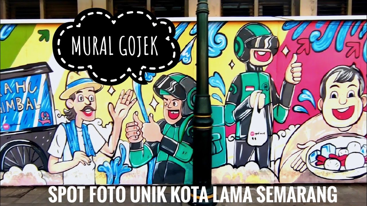 spot foto kota lama Semarang "mural gojek" - YouTube